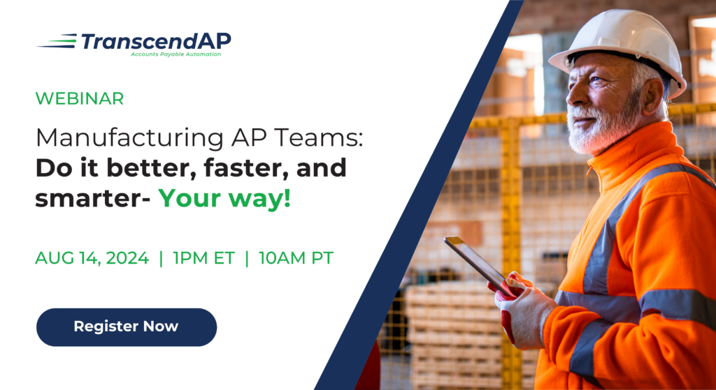 TranscendAP: Manufacturing AP Automation: Do it better, faster.